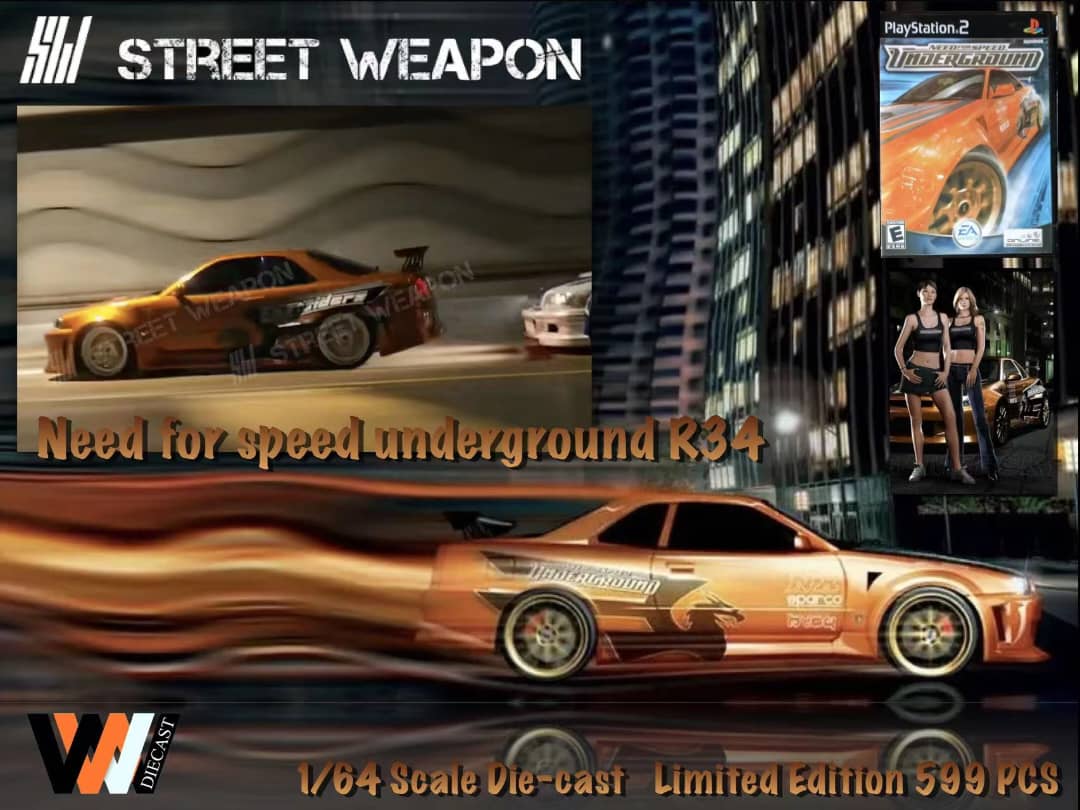 STREET WEAPON X WWD 1/64 NISSAN GT-R R34 NEED FOR SPEED UNDERGROUND